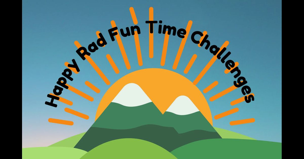 Happy Rad Fun Time Challenge - Main Page